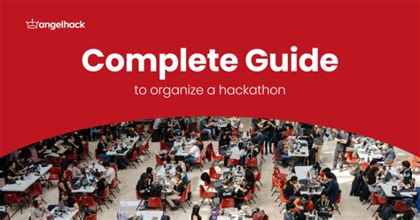 How To Organize A Hackathon A Complete Guide