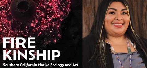 Lunch And Learn Fire Feminism And The Land Fowler Museum At Ucla