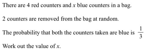 Solved There Are 4 Red Counters And X Blue Counters In A Bag 2