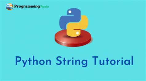 Python String Tutorial Programming Funda