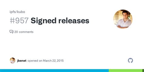 Signed Releases · Issue 957 · Ipfskubo · Github