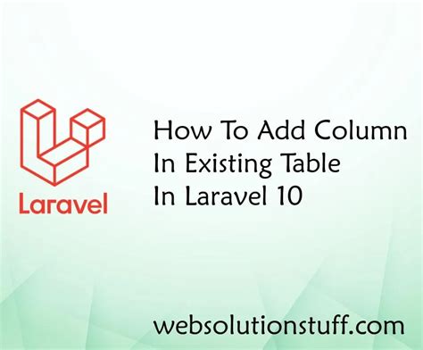 How To Add Column In Existing Table In Laravel 10