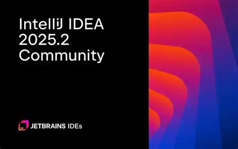 Intellij Idea 20252 Novidades Sobre Java 25 E Inteligência Artificial
