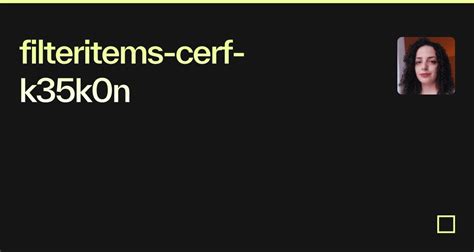 Filteritems Cerf K35k0n Codesandbox Filteritems Cerf K35k0n Codesandbox