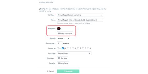 scheduled workflow runs in process street
