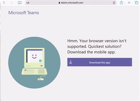 Teams Microsoft Browser Is Not Supported Issue Webcompat Web Bugs GitHub