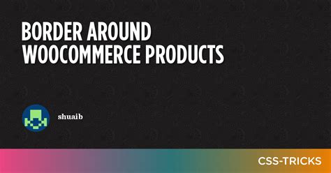 Border Around Woocommerce Products Css Tricks