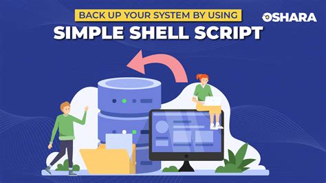 back up your system using a simple shell script oshara