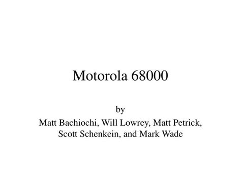 Ppt Motorola 68000 Powerpoint Presentation Free Download Id 6257912