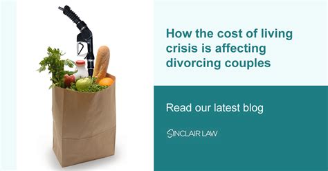 How The Cost Of Living Crisis Is Affecting Divorcing Couples Sinclair