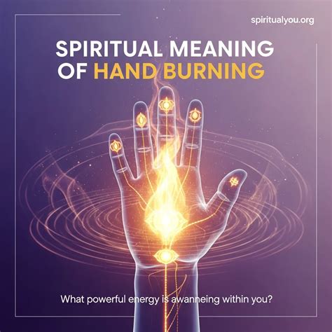 Hand Burning Spiritual Meaning Why Your Palms Feel Like Fire