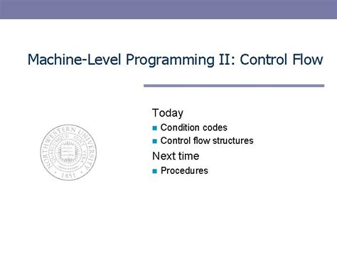 Machinelevel Programming Ii Control Flow Today Condition Codes