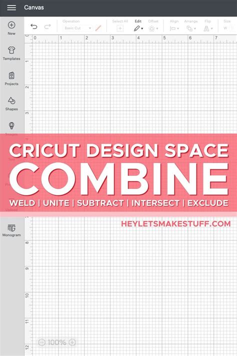 Cricut Combine Tools Weld Unite Subtract Intersect Exclude