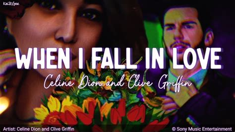 When I Fall In Love By Celine Dion And Clive Griffin Keirgee Lyrics