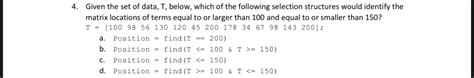 Solved Given The Set Of Data T Below Which Of The Chegg Com