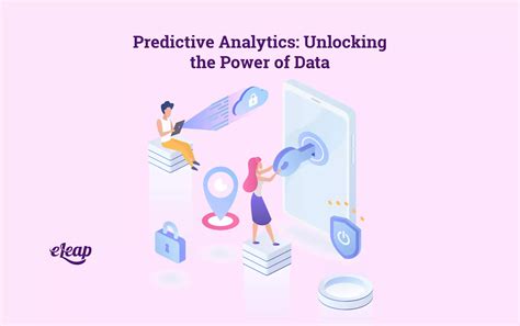 Predictive Analytics Unlocking The Power Of Data Eleap®