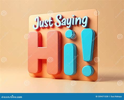 Just Saying Hi