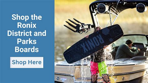 The Ronix District Vs Parks Wakeboards Wakehouse