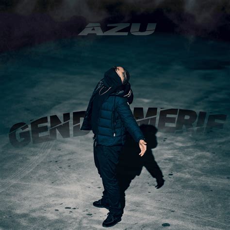 Azu Gendarmerie Lyrics Genius Lyrics