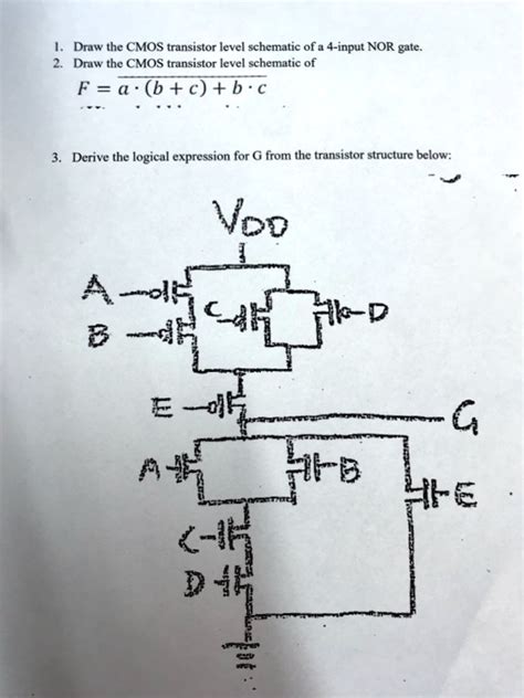 Solved 1 Draw The Cmos Transistor Level Schematic Of A 4 Input Nor Gate 2 Draw The Cmos