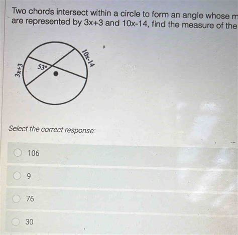 Two Chords Intersect Within A Circle To Form An Angle Whose M Are Represented By X And Math