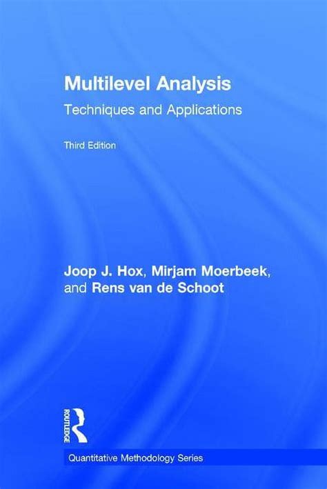 Quantitative Methodology Multilevel Analysis Techniques And Applications Third Edition