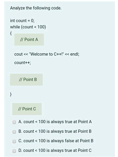 Solved Analyze The Following Code Int Count 0 While