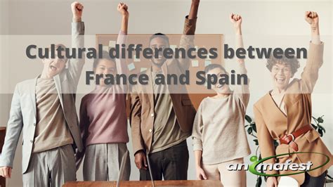 Internship Cultural Differences Between France And Spain