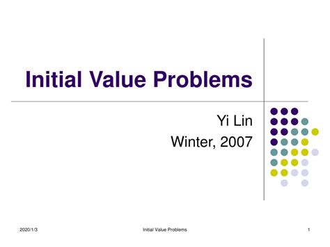 Ppt Initial Value Problems Powerpoint Presentation Free Download Id9440476