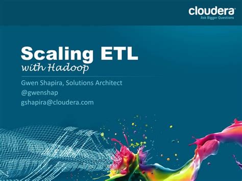 scaling etl with hadoop shapira 3 pptx