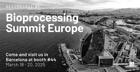 Bioprocessingsummiteurope Automation Digitization Accelerate… Securecell Ag