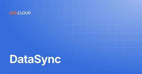 Datasync Vng Cloud Docs