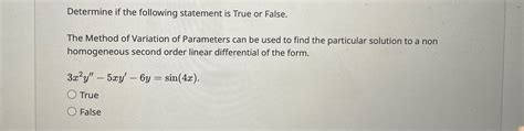 Solved Determine If The Following Statement Is True Or Chegg