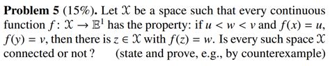 Solved Problem 515 Let X Be A Space Such That Every