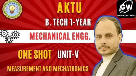 Unit 5 Introduction To Measurement And Mechatronics I One Shoti
