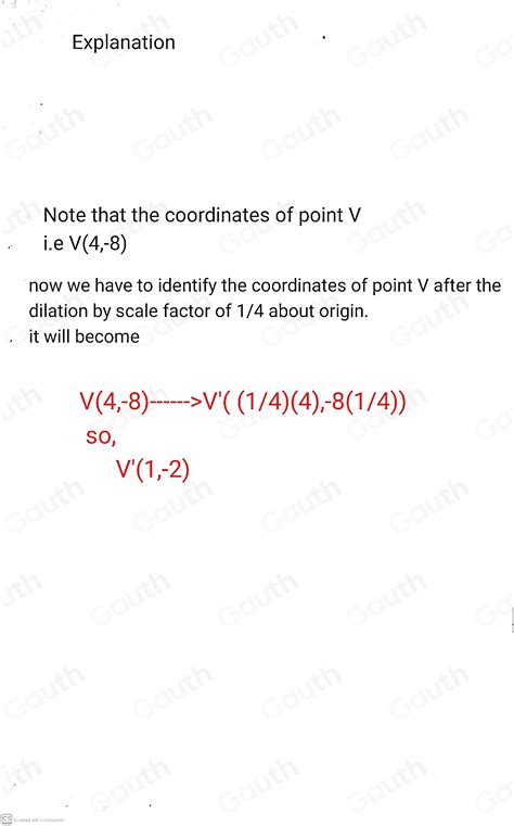 Solved The Figure Below Is Dilated With The Center Of Dilation At The