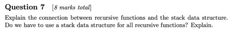 Solved Question 7 8 Marks Total Explain The Connection