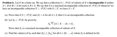 Solved Problem 6 Let X Be A Finite Set We Say That A Chegg Com