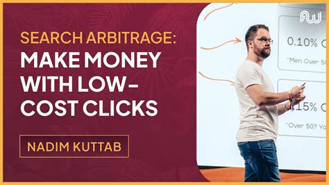 Unlocking The Power Of Search Arbitrage Making Money With Low Cost Clicks Youtube