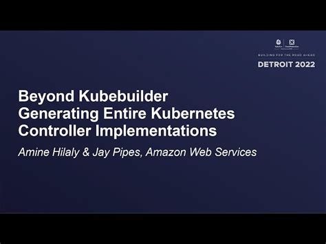 Free Video Beyond Kubebuilder Generating Entire Kubernetes