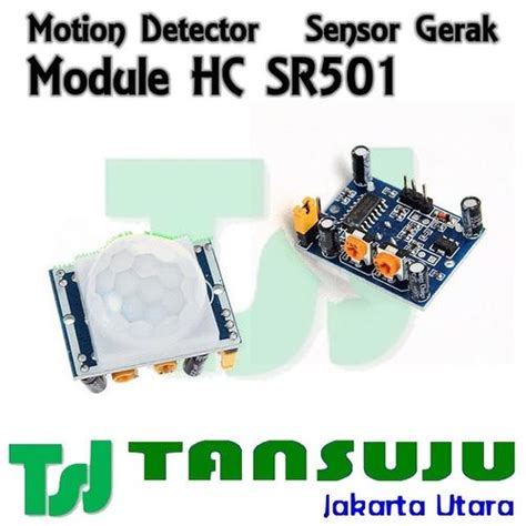 Jual Module Sensor Gerak HC SR Motion Detector PIR Motion Sensor Jakarta Utara TANSUJU