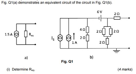 solved fig q1 a demonstrates an equivalent circuit of the