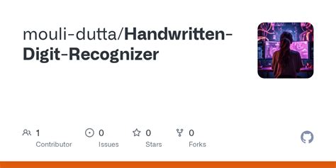 Handwritten Digit Recognizerreadmemd At Master · Mouli Duttahandwritten Digit Recognizer · Github