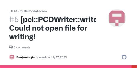 Pclpcdwriterwriteascii Could Not Open File For Writing · Issue 5 · Tiersmulti Modal
