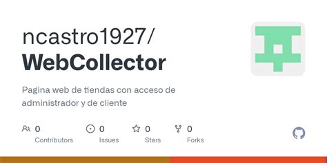 GitHub Ncastro1927 WebCollector Pagina Web De Tiendas Con Acceso De