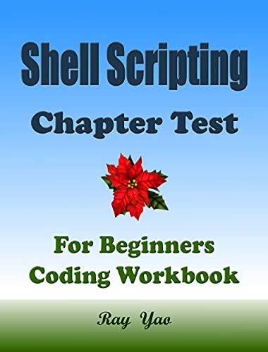 linux shell scripting chapter test linux shell scripting workbook