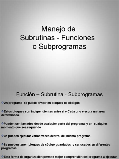 Primera Clase Manejo De Funciones O Subrutinas Pdf Parámetro Programación De Computadora