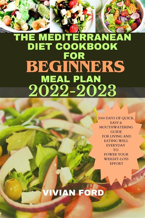 The Mediterranean Diet Cookbook For Beginners Meal Plan 2022 2023 2000