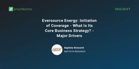 Eversource Energy Initiation Of Coverage What Is Its Core Business Strategy Major Drivers