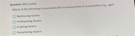 Solved Which Of The Following Is Associated With Increasing